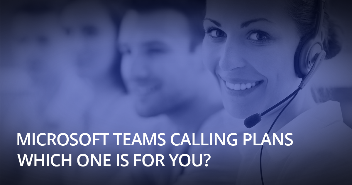 Microsoft Teams Calling Plans: Which one is for you? - MachCloud Blog Microsoft Teams Calling Plans: Which one is for you? - MachCloud Blog