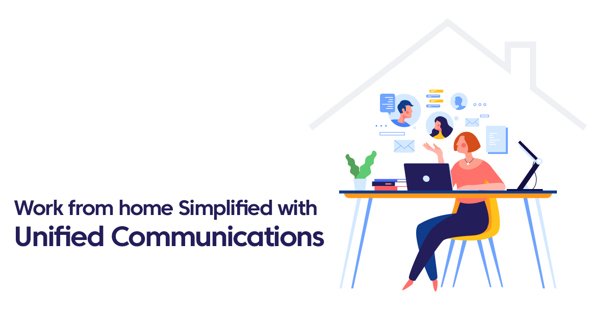 Work from home simplified with Unified Communications - MachCloud Blog