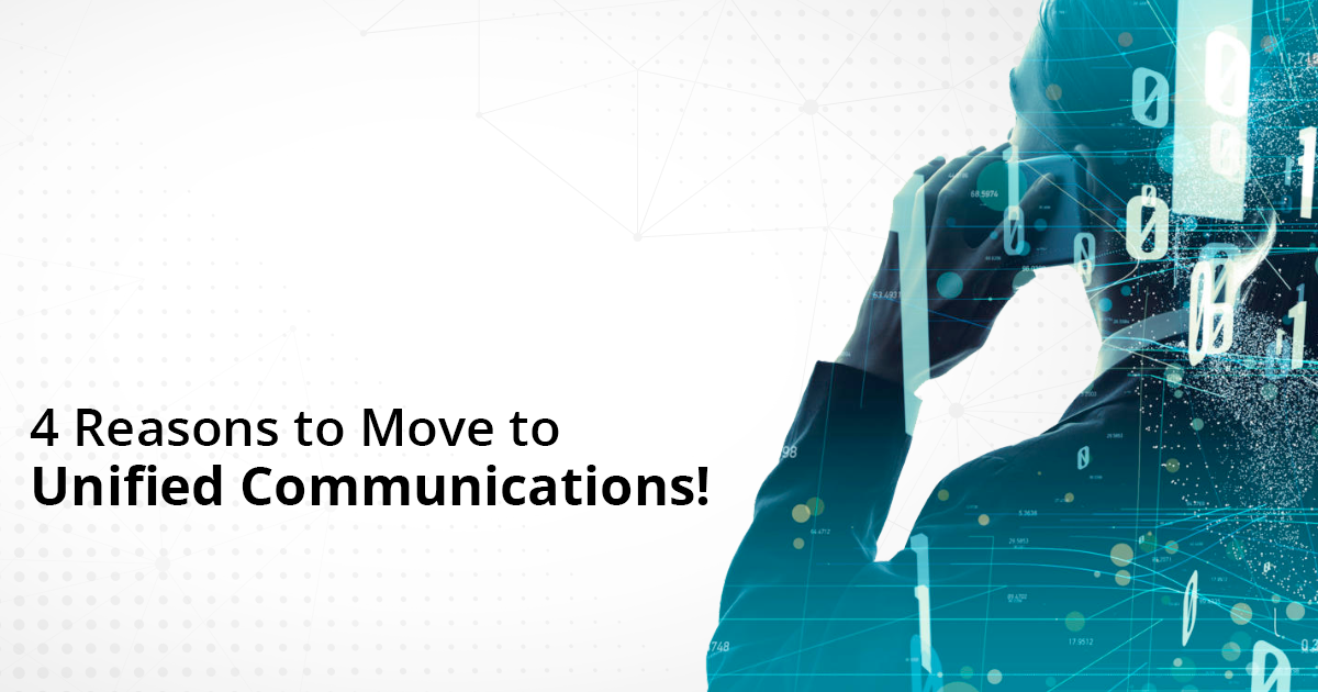 Why move to Unified Communications today? - MachCloud Blog